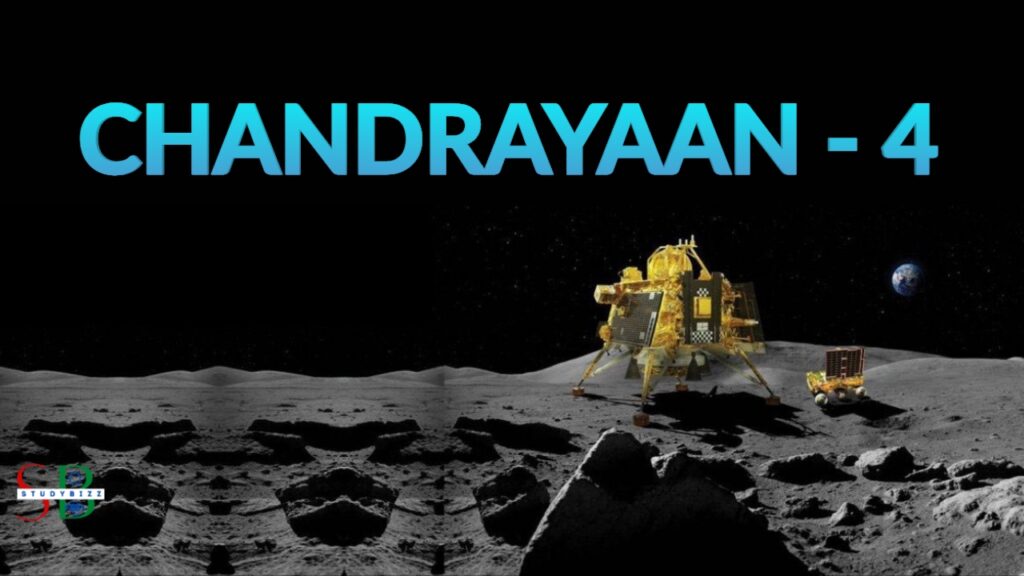 About Chandrayaan 4 Mission - Education Updates