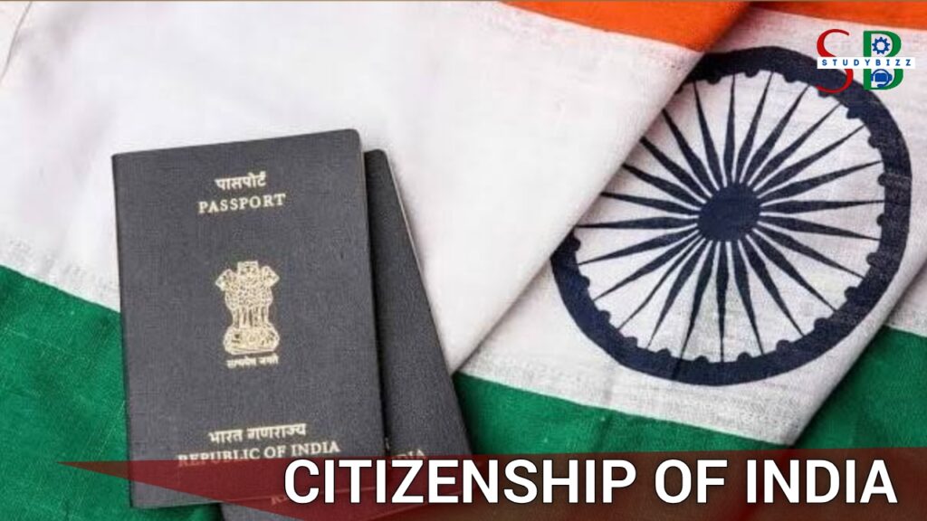 Citizenship of India detailed notes - Education Updates