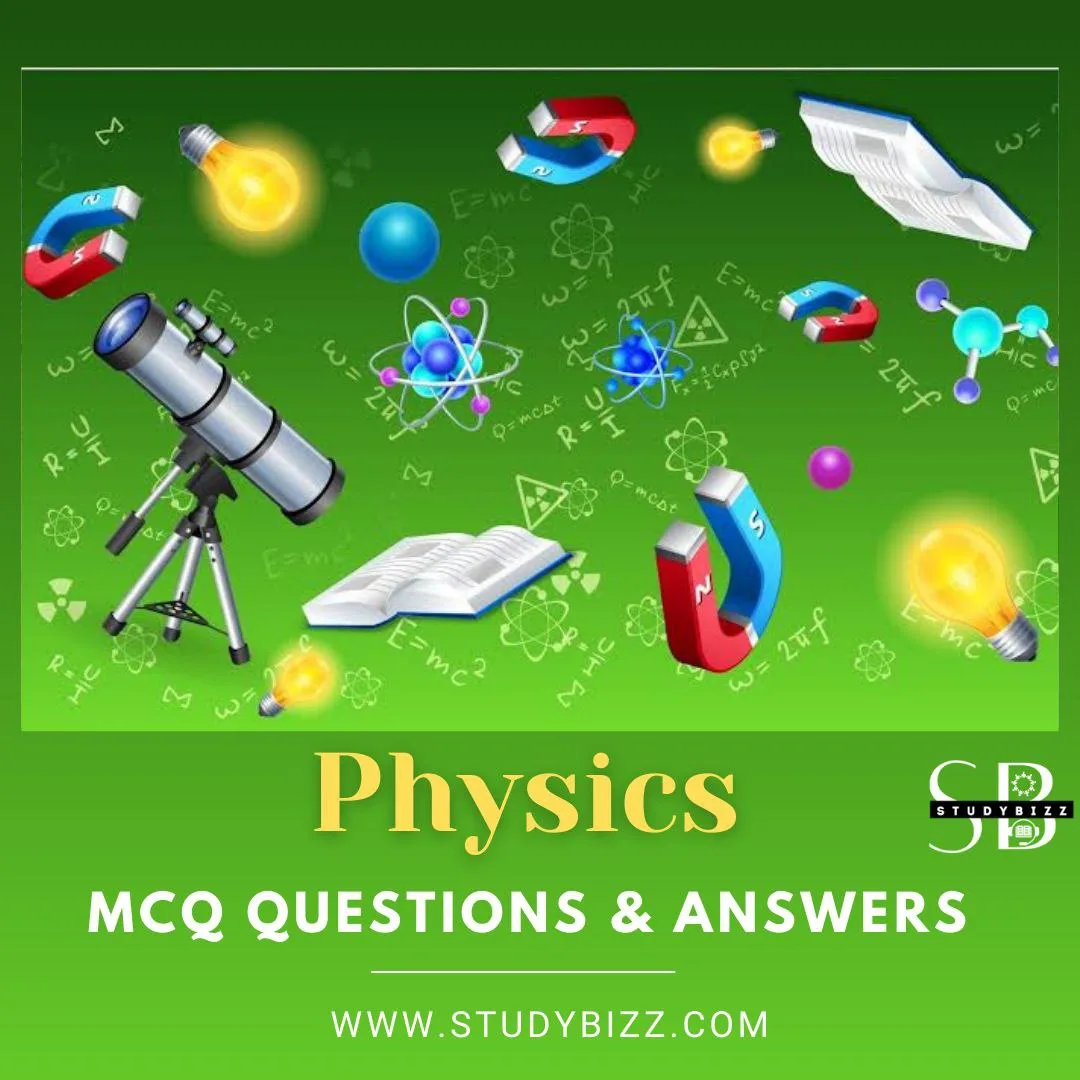 Physics MCQ question and answers Telugu part – 2 By studybizz - EXAMS
