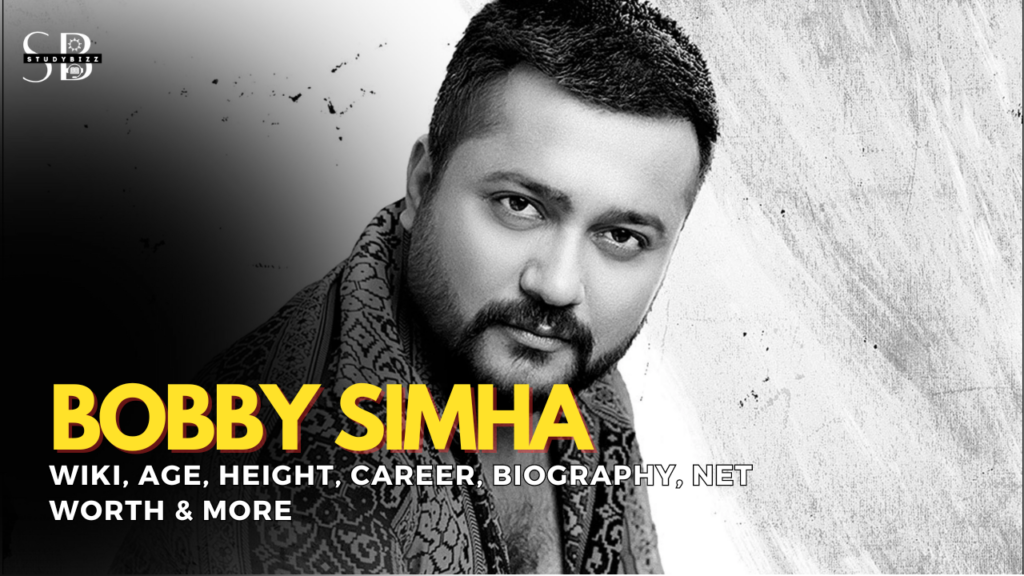 Bobby Simha Wiki, Biography, Age, Family, Movies, Awards, Images - Film ...