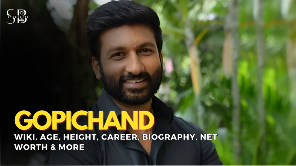 Gopichand Wiki, Biography, Age, Height, Weight, Wife, Girlfriend ...