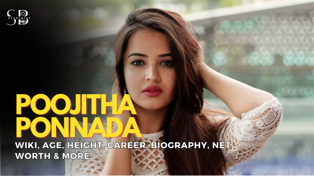 Poojitha Ponnada Wiki, Biography, Age, Height, Weight, Husband, Boyfriend, Family, Networth ...