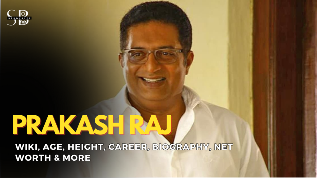 Prakash Raj Wiki, Biography, Age, Height, Weight, Wife, Girlfriend ...