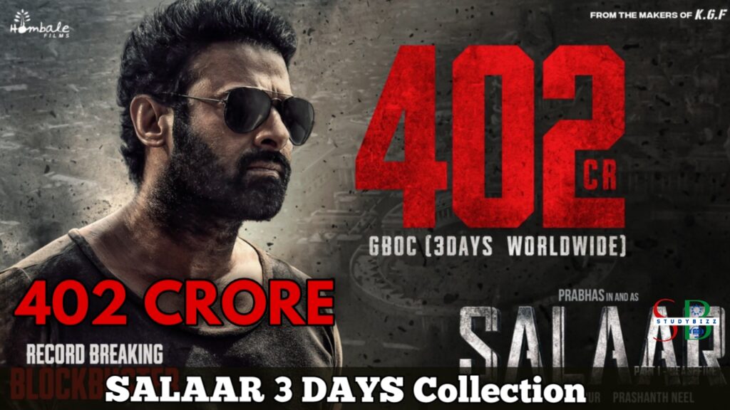 Salaar 3 days collection 402 Crore, still counting big - Film Updates