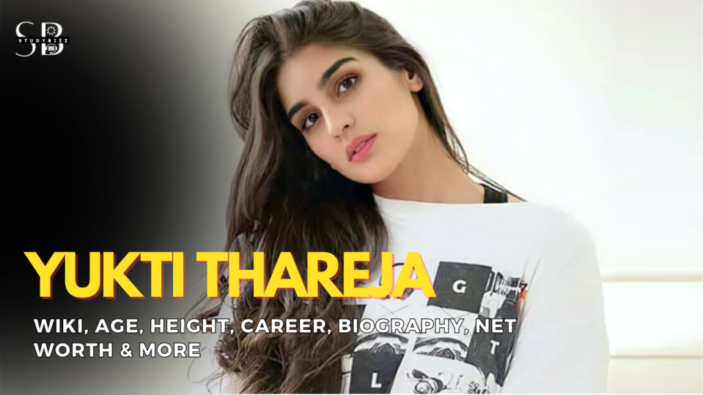 Yukti Thareja Wiki, Biography, Age, Height, Weight, Husband, Boyfriend ...