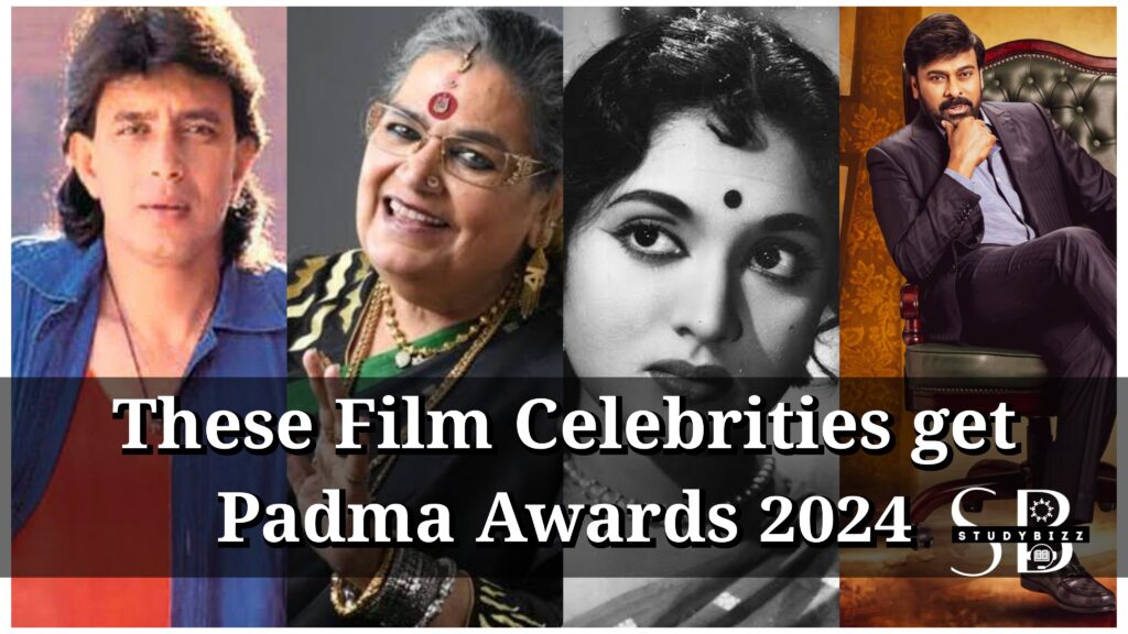 These Film Celebrities get Padma Awards 2024 - Film Updates