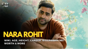 Nara Rohit Age, Height, Wife, Family, Biography, Wiki and More - Film ...