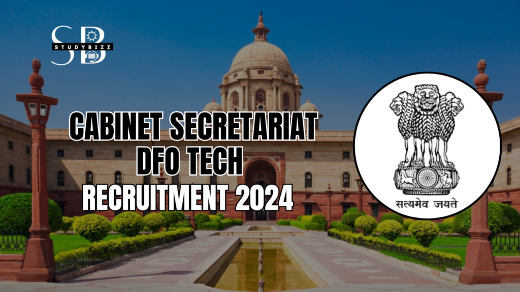 Cabinet Secretariat DFO Tech Recruitment 2024 Notification Out for 160 ...