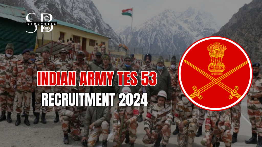 Indian Army TES 53 Recruitment 2024 Notification out for 90 Officer ...
