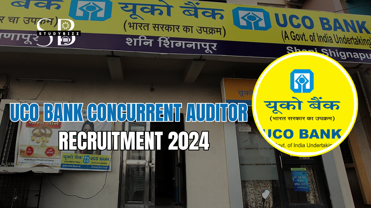 UCO Bank Concurrent Auditor Recruitment 2024 Notification Out Apply UCO Bank Concurrent Auditor Recruitment 2024 Notification Out Apply
