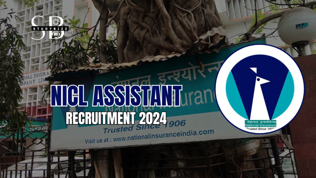NICL Assistant Recruitment 2024 Notification OUT for 500 Posts - JOBS