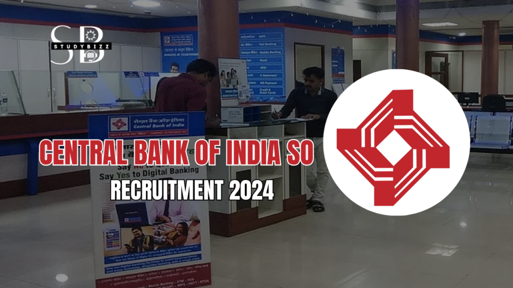 Central Bank of India SO Recruitment 2024 Notification out for ...