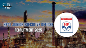 HPCL Junior Executive Officer Recruitment 2025 Notification OUT for 234 Posts - JOBS