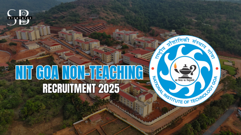 NIT Goa Non-Teaching Recruitment 2025 Notification out for Various ...