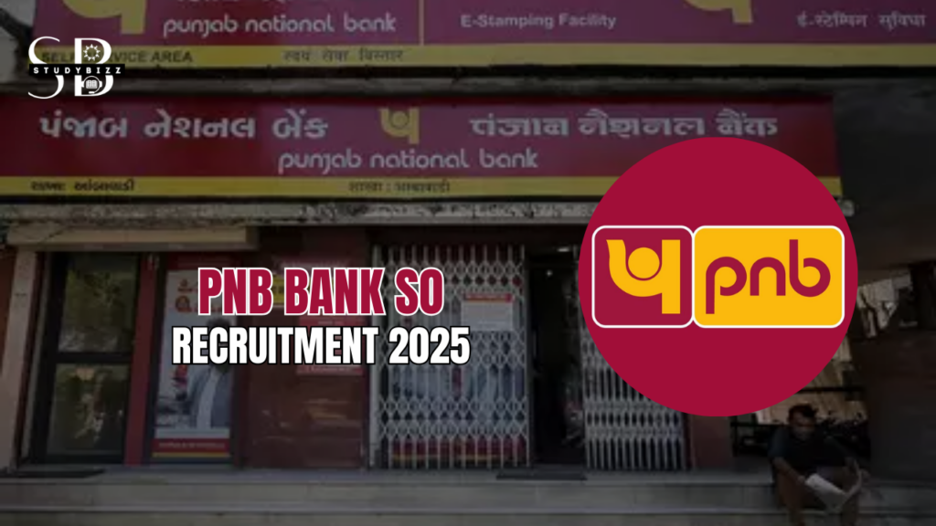 PNB Bank SO Recruitment 2025 Notification Out for 350 Posts - JOBS