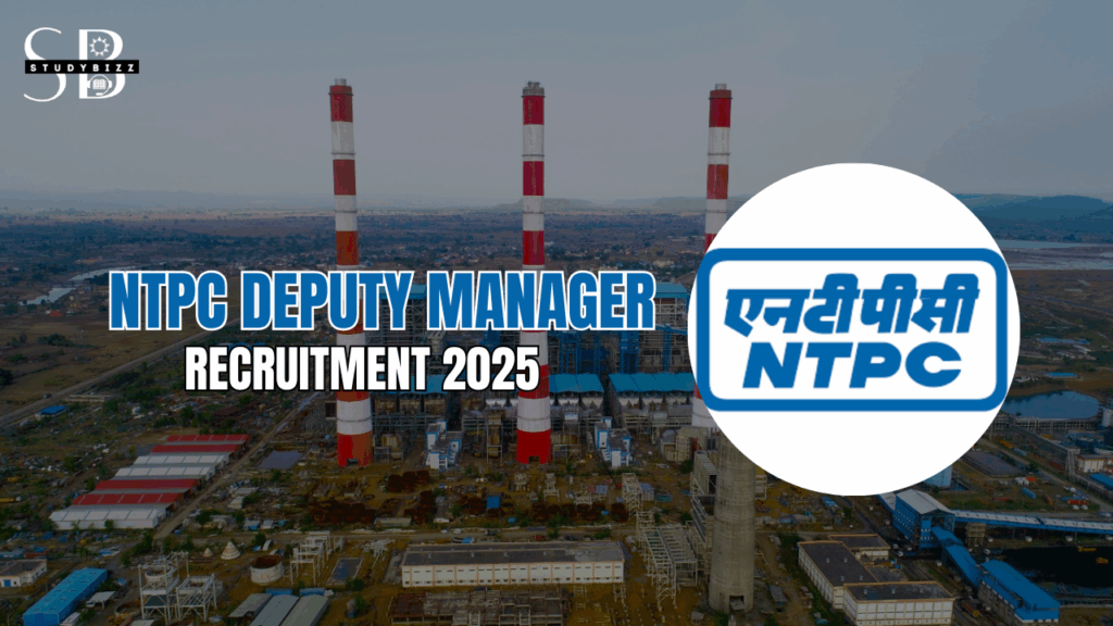 NTPC Deputy Manager Recruitment 2025 Short Notice Out for 150 Posts - JOBS