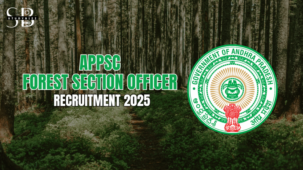 APPSC Forest Section Officer Recruitment 2025 – Apply Online for 100 ...
