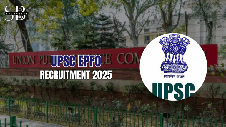 UPSC EPFO Recruitment 2025 : Apply for Enforcement Officer & Assistant ...