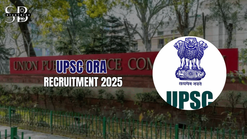 UPSC ORA Recruitment 2025 – Apply Online for 45 Assistant Director ...