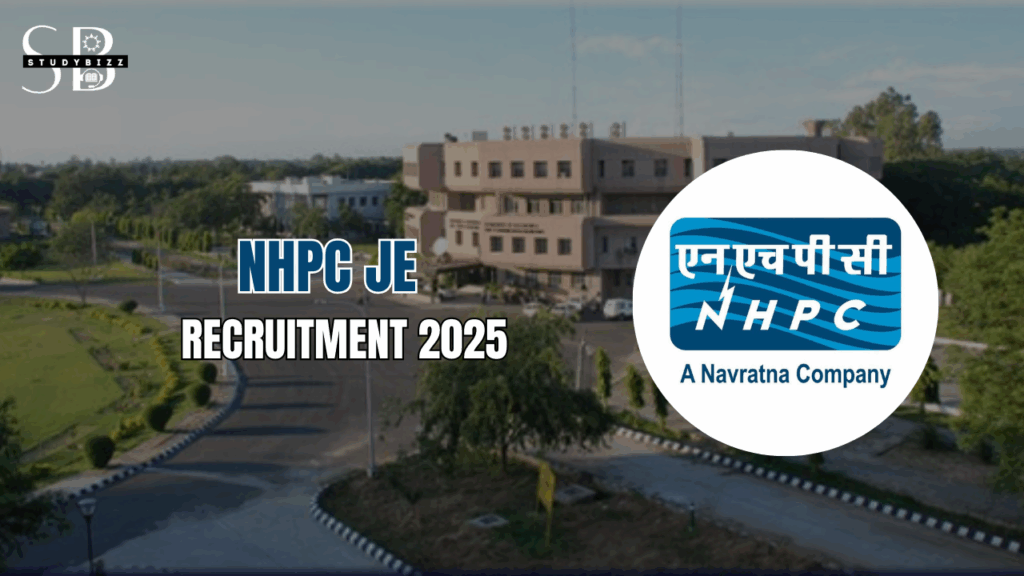 NHPC JE Recruitment 2025: Notification, Vacancies, Eligibility, Apply ...
