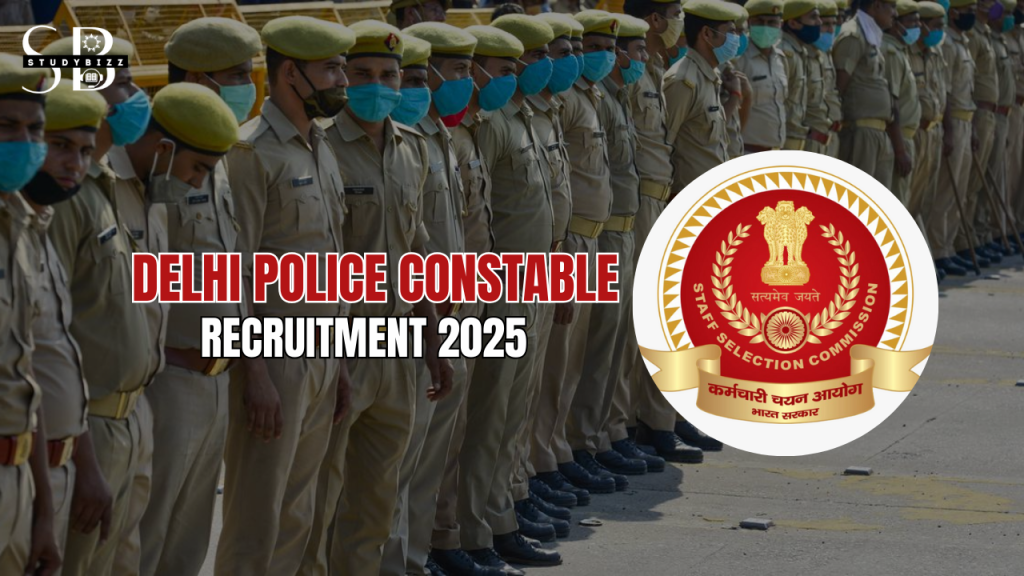 Delhi Police Constable Recruitment 2025: Notification, Eligibility ...