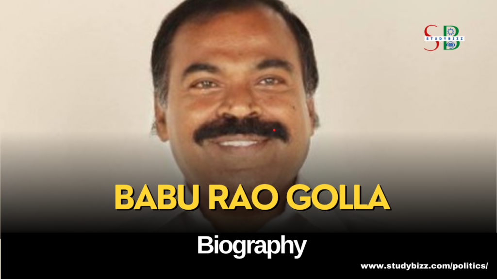 Babu Rao Golla Biography, Age, Spouse, Family, Native, Political party, Wiki, and other details ...