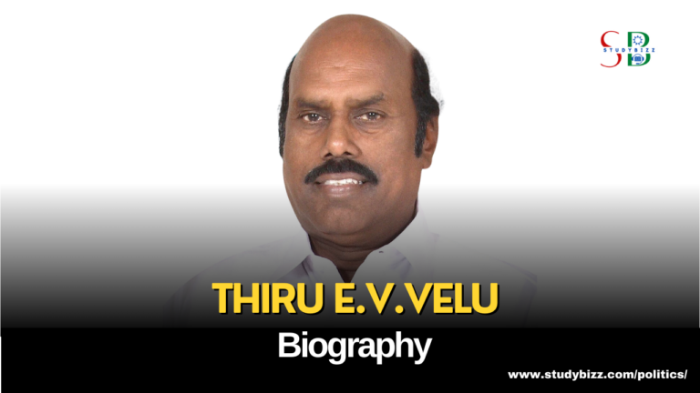 Thiru E.V.Velu Biography, Age, Spouse, Family, Native, Political party ...