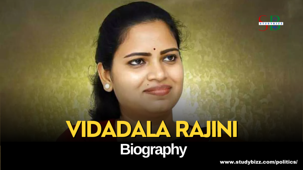 Vidadala Rajini Biography, Age, Spouse, Family, Native, Political party, Wiki, and other details ...