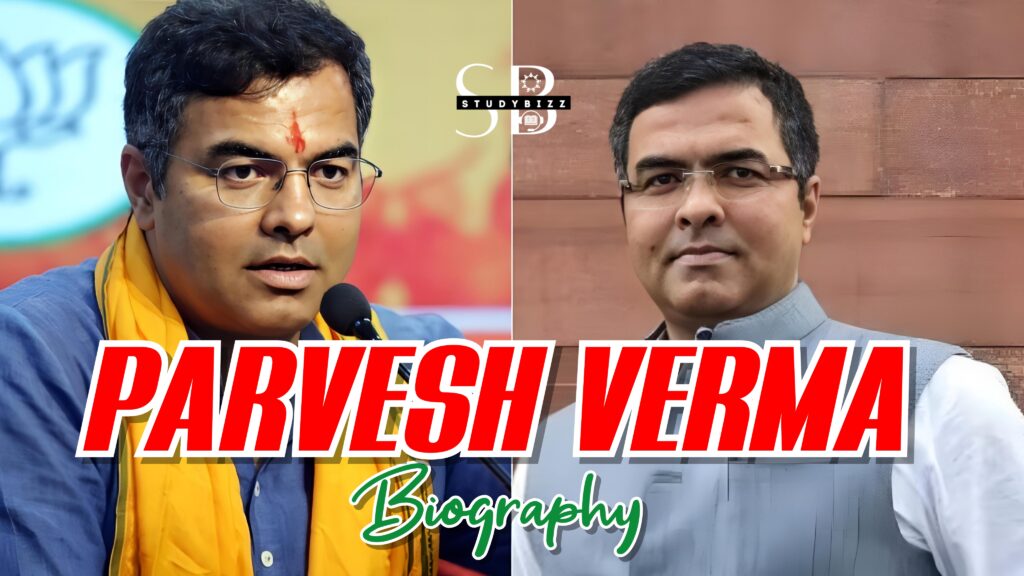 Parvesh Verma Biography, Age, Spouse, Family, Native, Political party ...