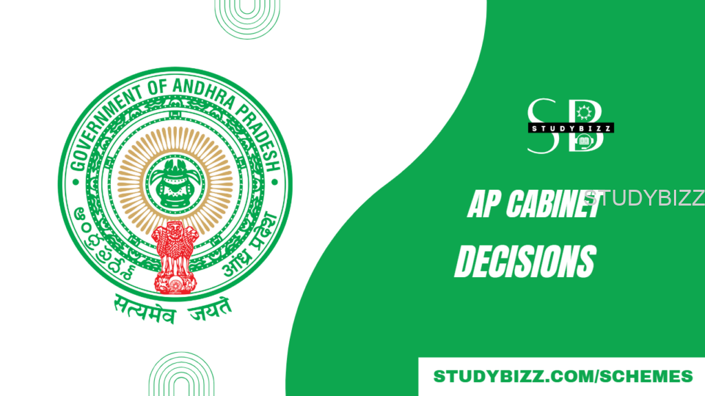 ఏపీ కేబినెట్‌ కీలక నిర్ణయాలు - STUDYBIZZ