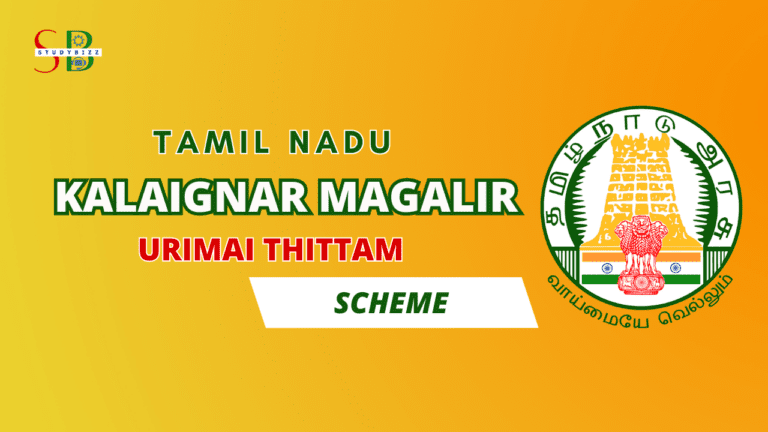 Tamil Nadu Kalaignar Magalir Urimai Thittam Scheme - STUDYBIZZ