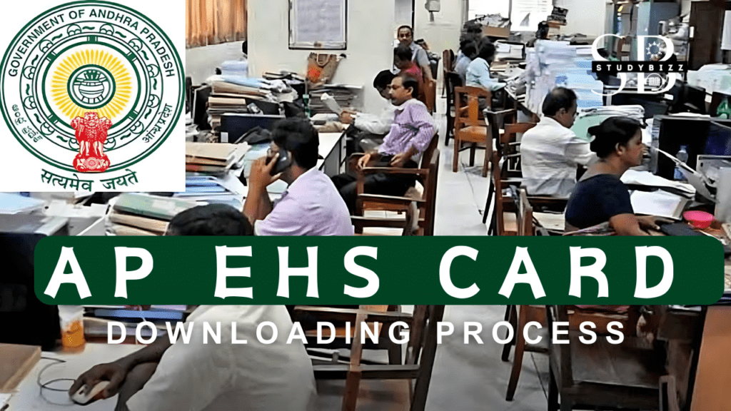 AP EHS Card Downloading Process - STUDYBIZZ