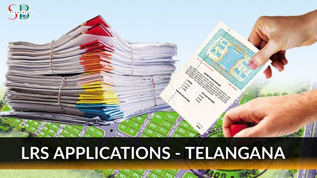 LRS Applications Regularisation in Telangana August 2024 - STUDYBIZZ