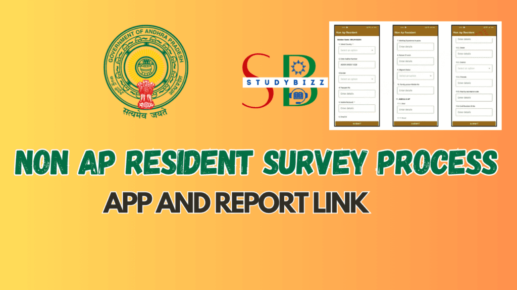 Non AP Resident Survey Process, App and Report Link - STUDYBIZZ