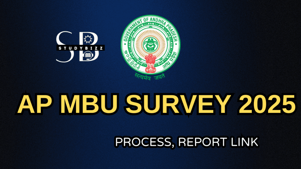 AP MBU Survey 2025 Process, Report Link - STUDYBIZZ