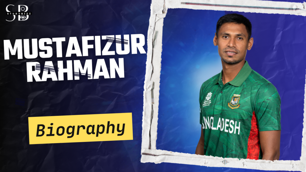 Mustafizur Rahman Profile, Biography, Age, Country, Cricket stats, Wife ...