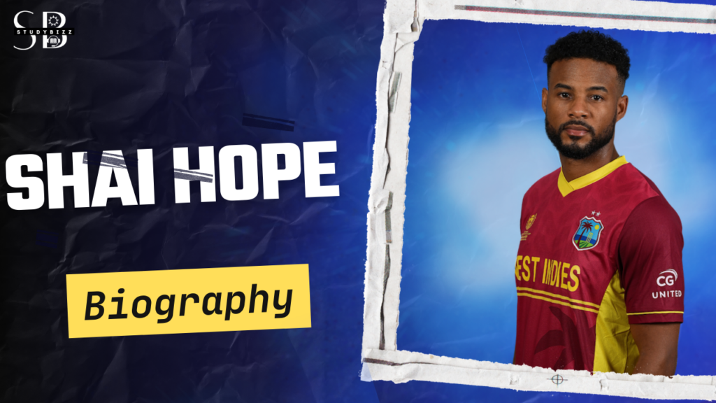 Shai Hope Wiki, Profile, Biography, Age, Country, Cricket Stats, Wife ...