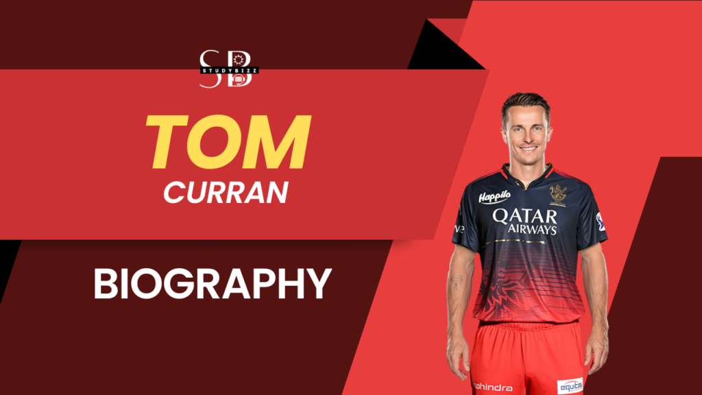 Tom Curran Wiki, Profile, Biography, Age, Country, Cricket Stats, Wife ...
