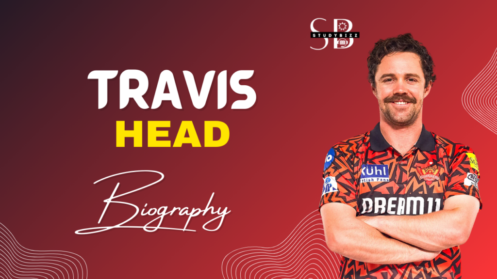 Travis Head Biography, Profile, Age, Country, Cricket Stats, Wife ...